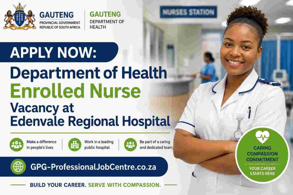 Apply Now: Department of Health Enrolled Nurse Vacancy at Edenvale ...